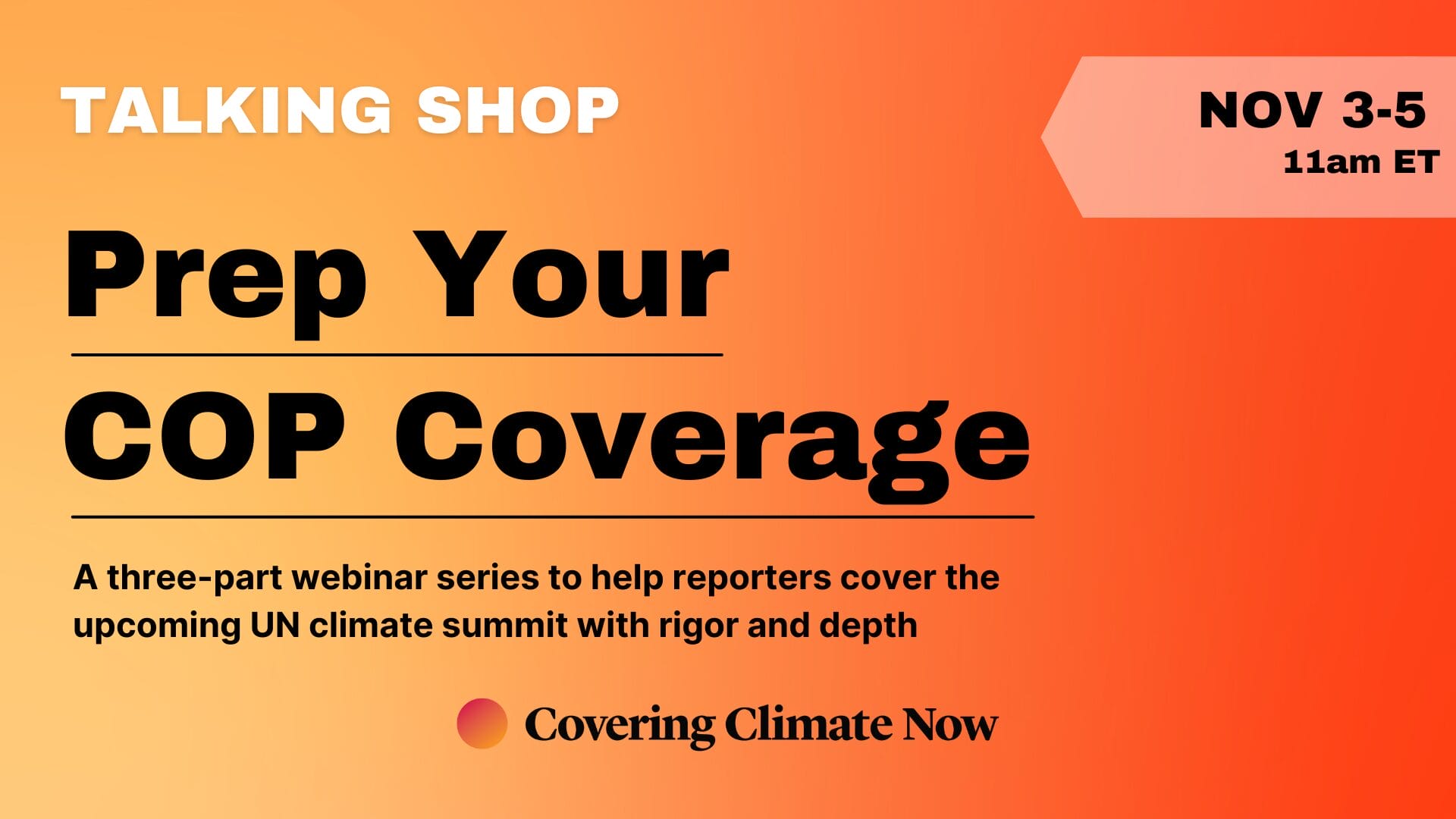 Prep Your COP Coverage Series — Covering Climate Now